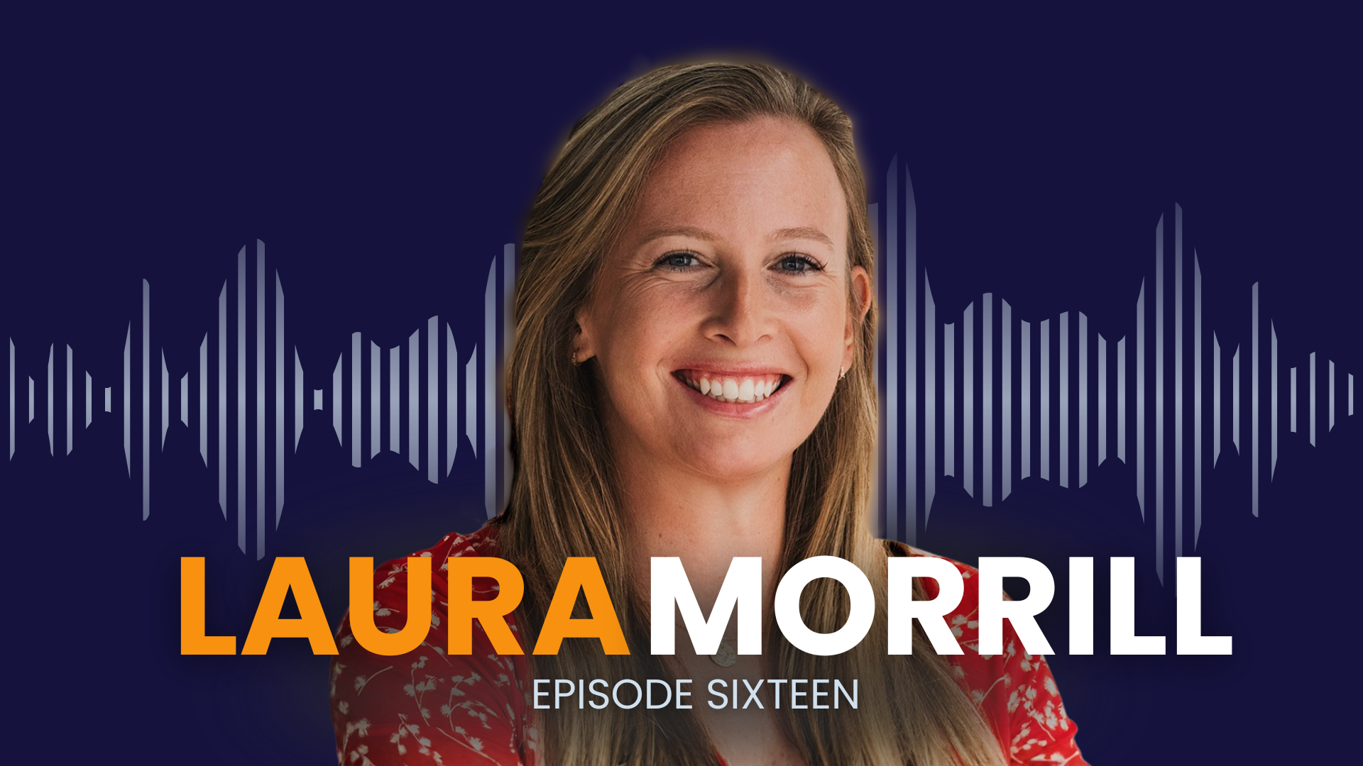 Episode 16: Laura Morrill – Game, Set, Growth: An Investor’s View on ...